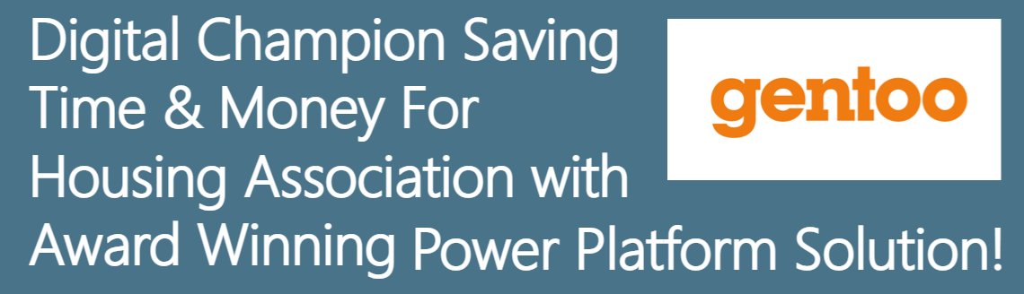 Digital Champion Saves Housing Association Time & Money with Award Winning Power Platform ...